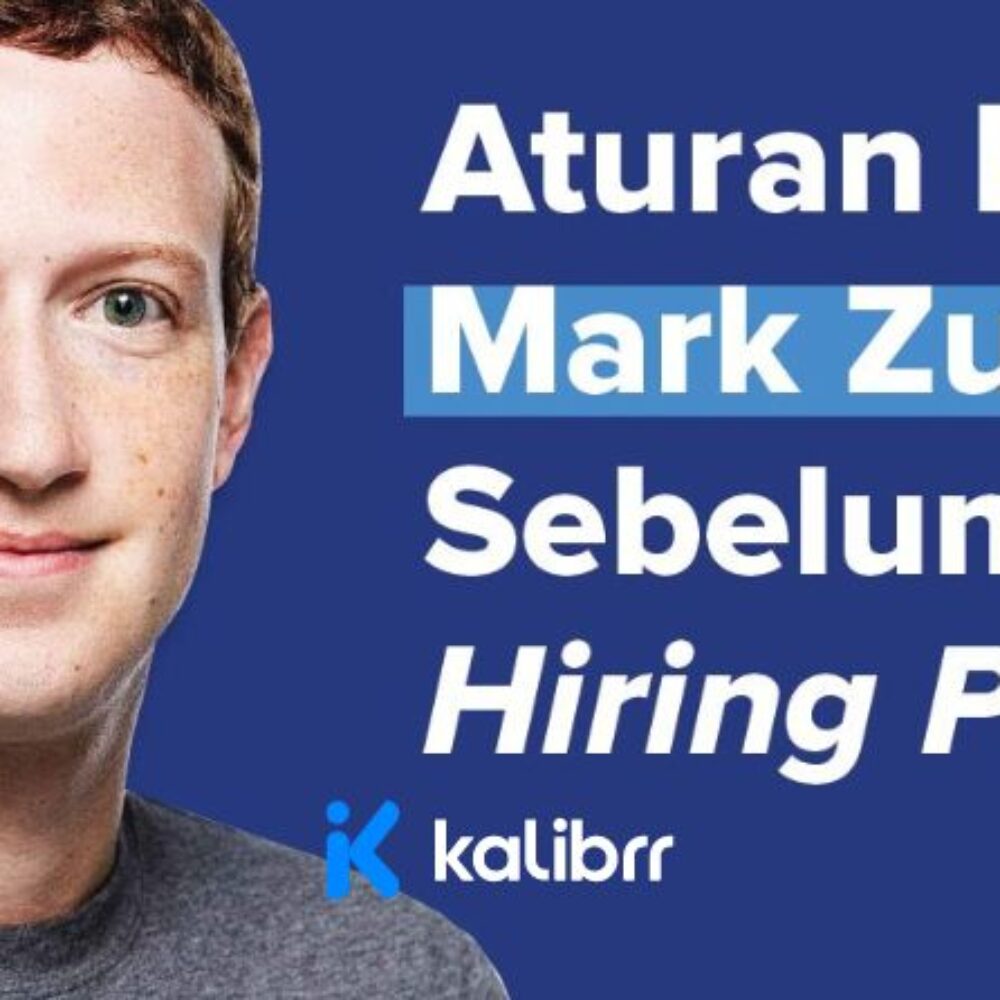 Aturan No.1 CEO Mark Zuckerberg Sebelum “Hiring People”