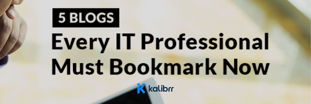 5 Blogs Every IT Professional Must Bookmark Now