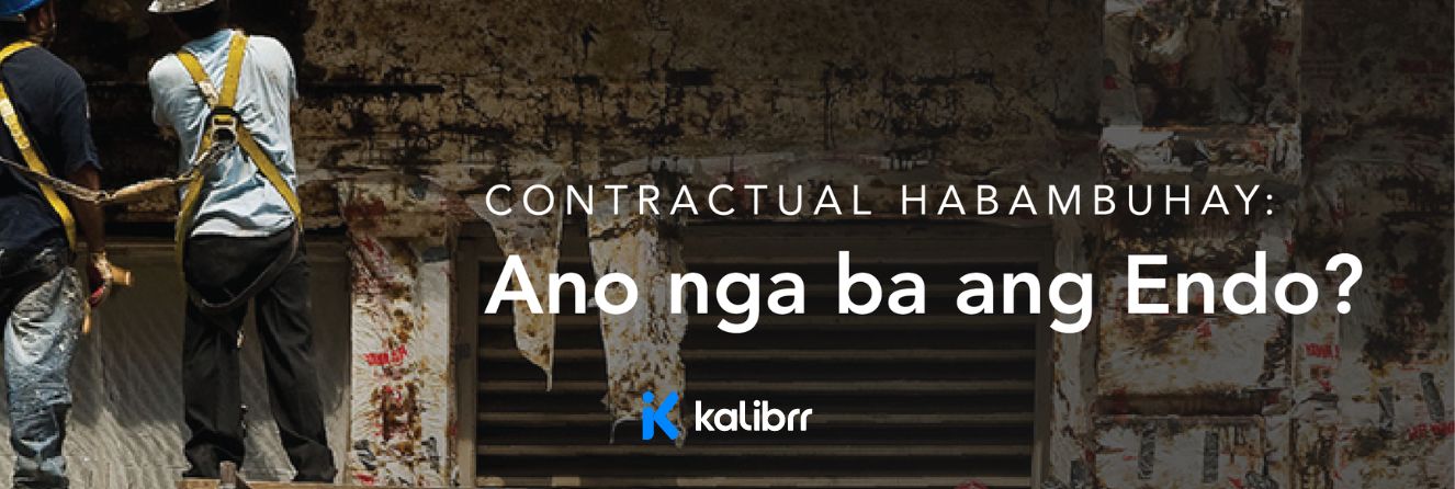 Contractual Habambuhay: Ano Nga Ba Ang Endo?