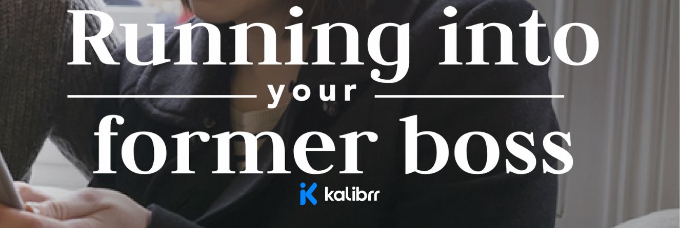 Friend or foe? Running into your former boss