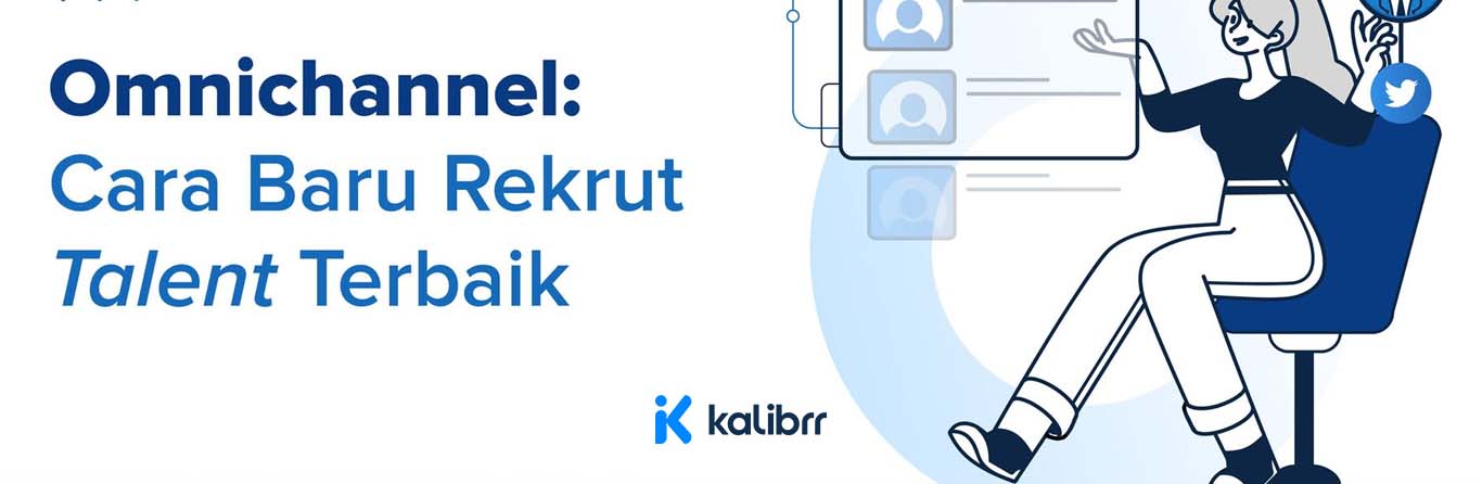 Omnichannel Recruitment: Cara Baru Rekrut Talent Terbaik