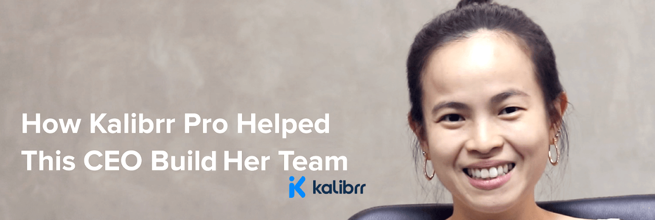 The journey of how this CEO built her team with Kalibrr