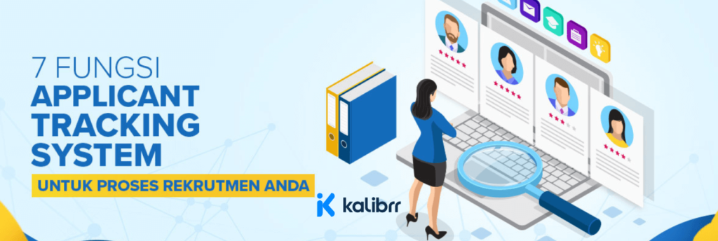 7 Fungsi Application Tracking System (ATS) Untuk Proses Rekrutmen Anda