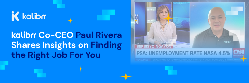 ‘Interview the Company’: Kalibrr Co-CEO Paul Rivera Shares Insights on ...
