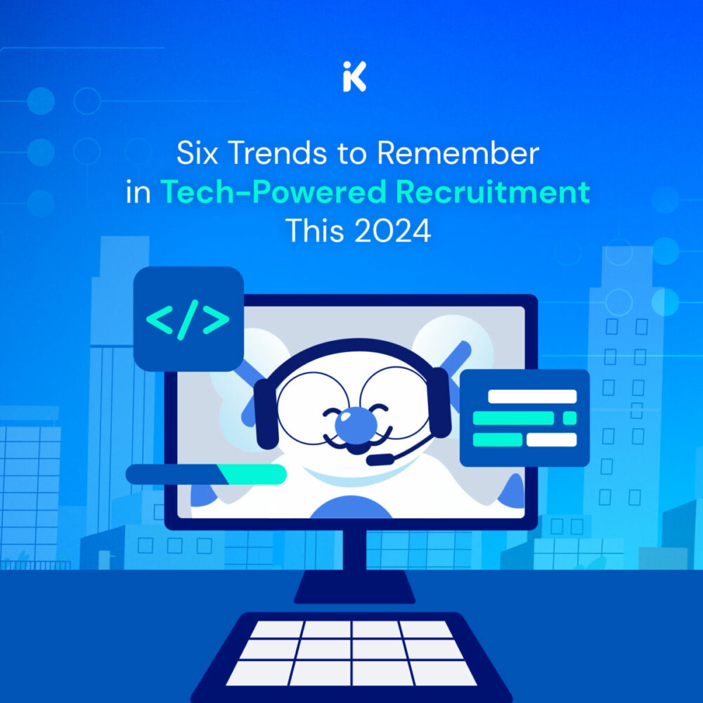 Six Trends to Remember in Tech-Powered Recruitment This 2024