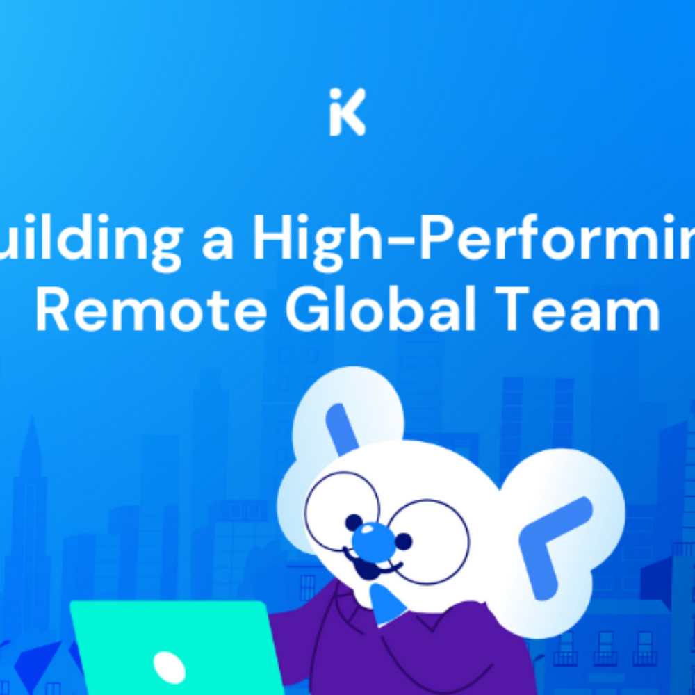 Building a High-Performing Remote Global Team